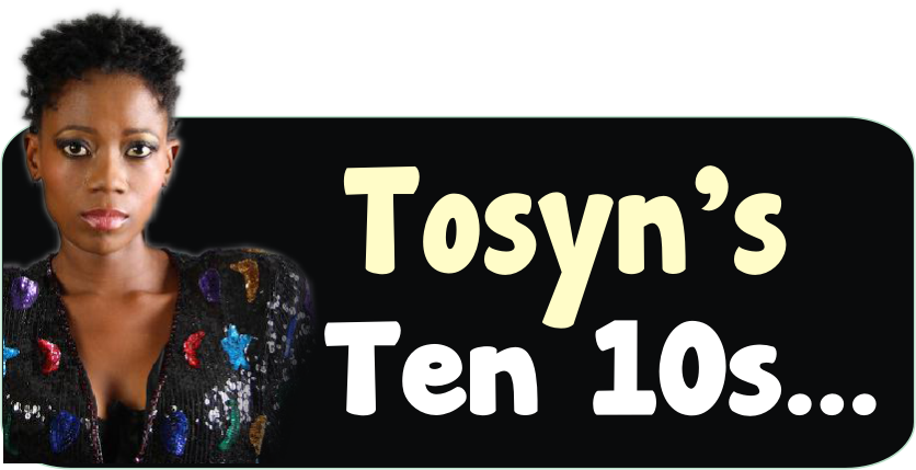 Tosyn's Ten 10s: 10 of the best friend zone anthems