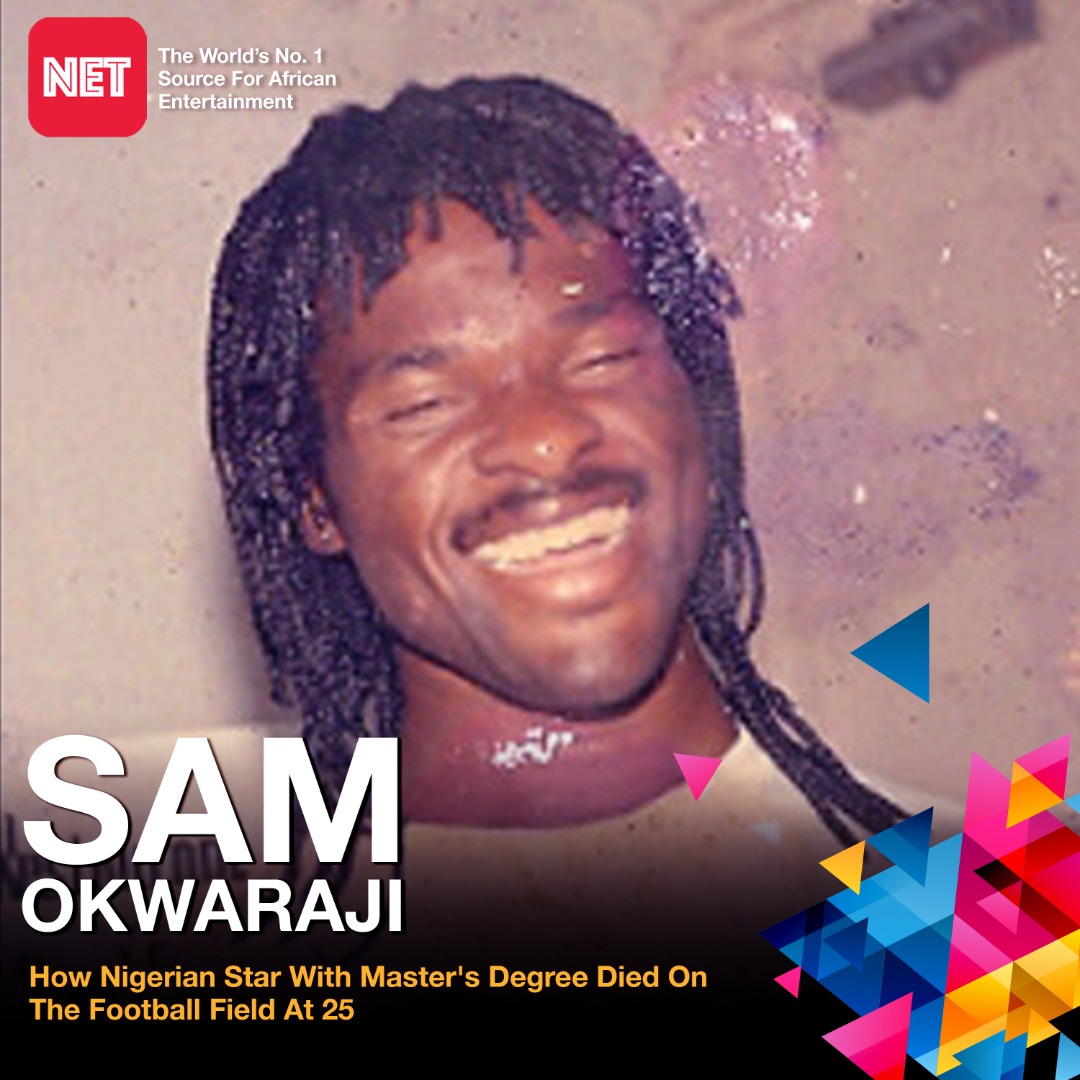 Sam Okwaraji: How Nigerian Star With Master's Degree Died On The ...